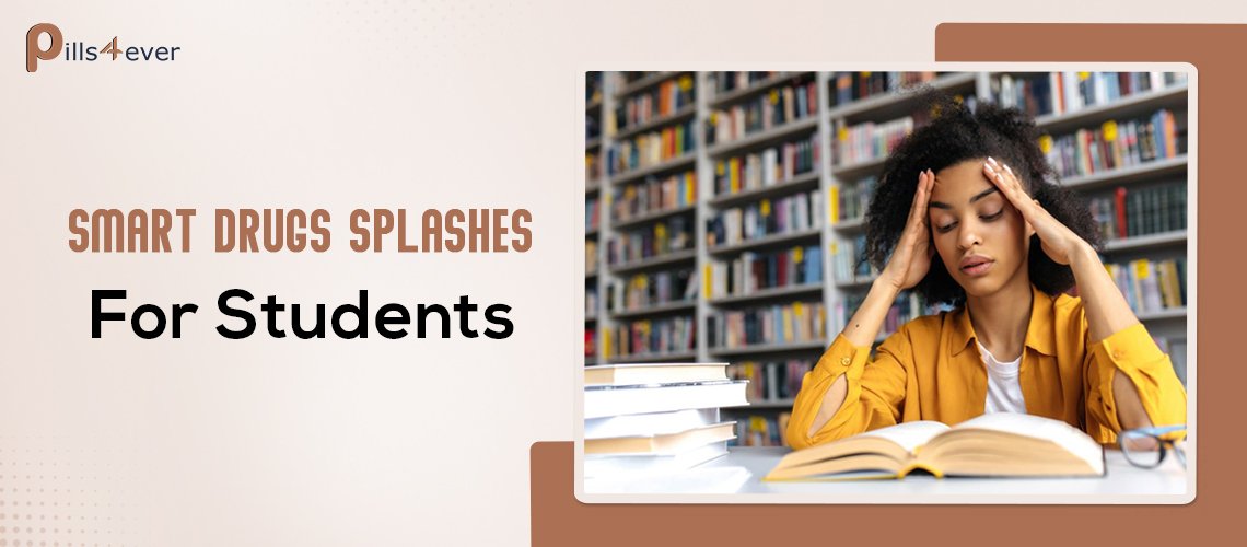 Splashes For Students With Smart Drugs